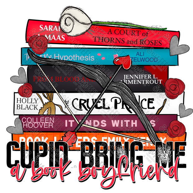 Cupid Bring Me a Book Boyfriend - Books / Valentines Day - Direct To F ...