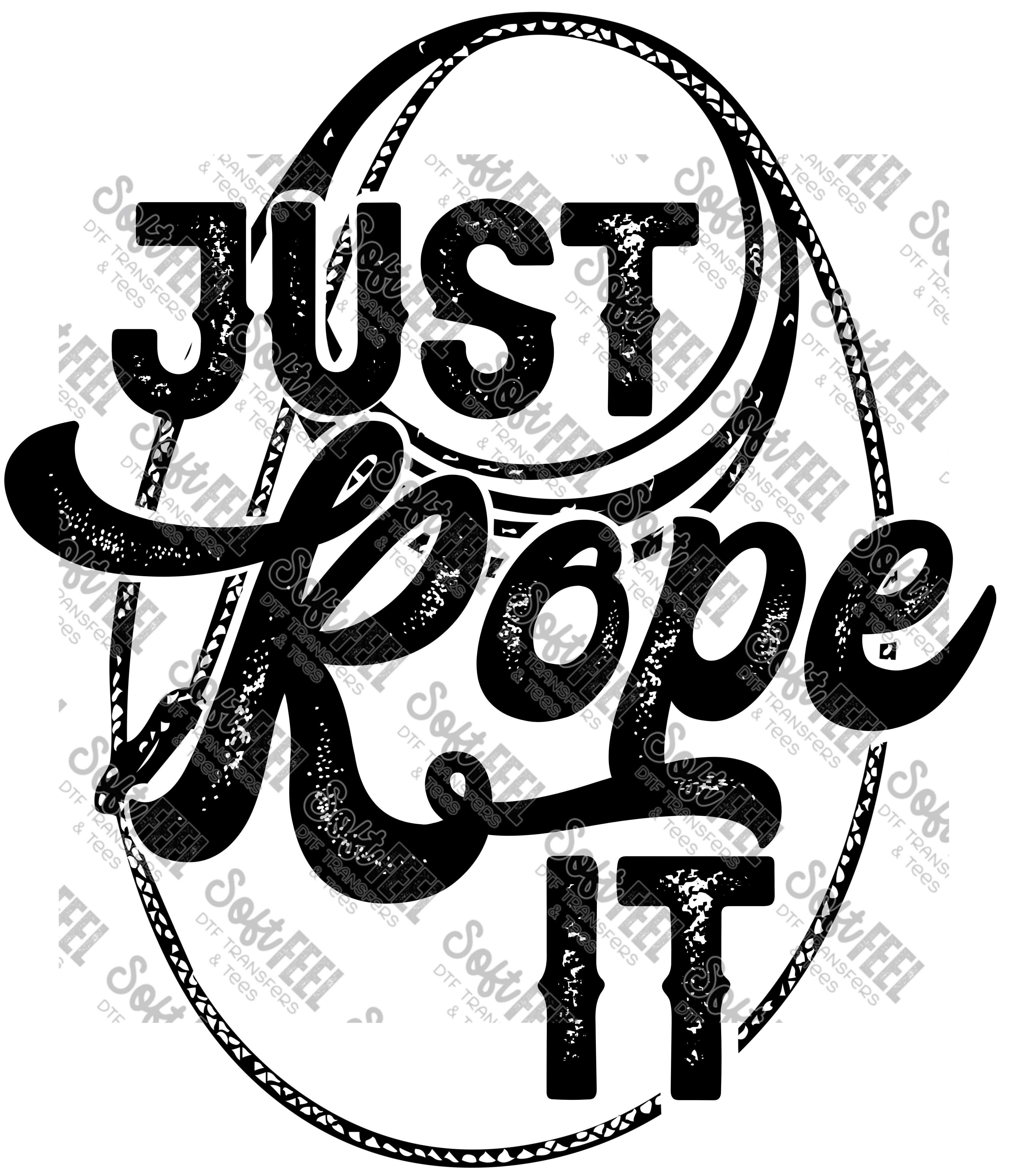 Just Rope It - Country Western - Direct To Film Transfer / DTF - Heat ...